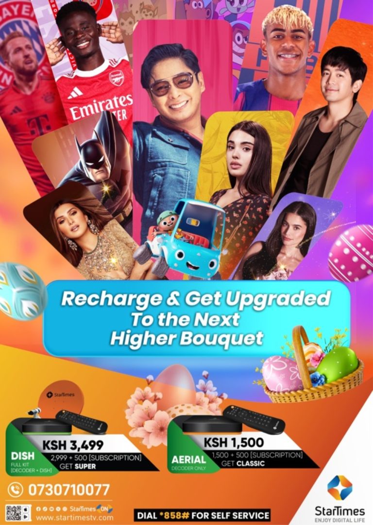StarTimes unveils easter “Recharge & Get Upgraded” campaign with free ...